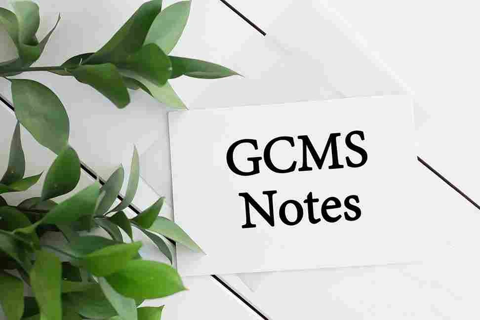 How to apply for GCMS notes? – Guide